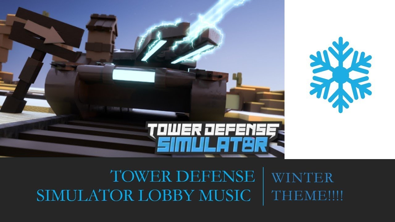 NEW! TOWER DEFENSE SIMULATOR WINTER LOBBY MUSIC - YouTube