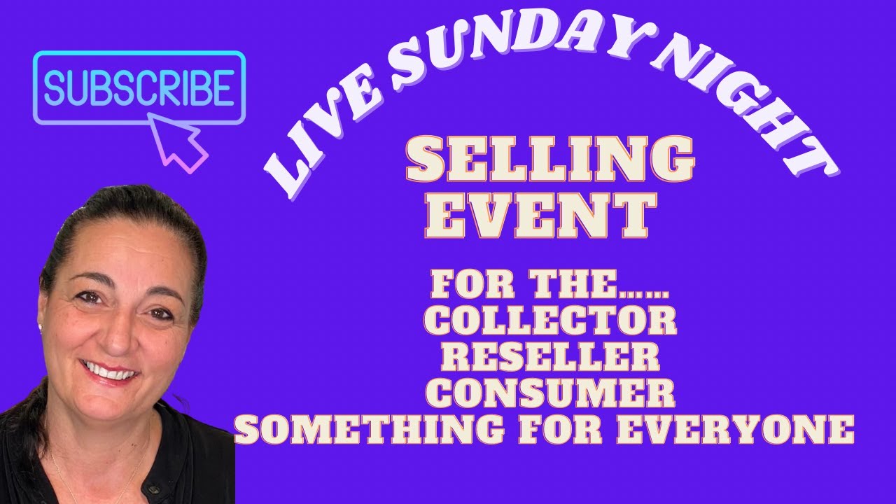 LIVE SUNDAY NIGHT SELLING EVENT FOR THE RESELLER THE COLLECTOR AND THE ...