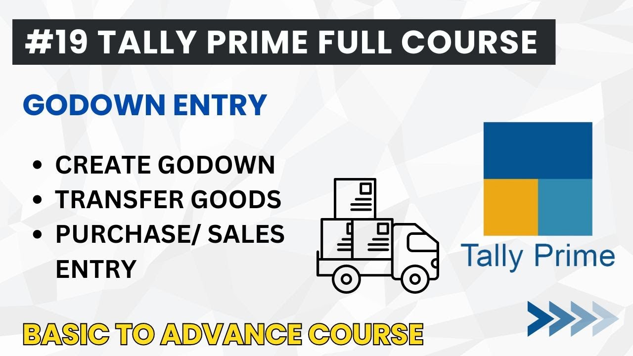 #19 Tally Prime course :- How to use Godown in Tally Prime! Godown ...