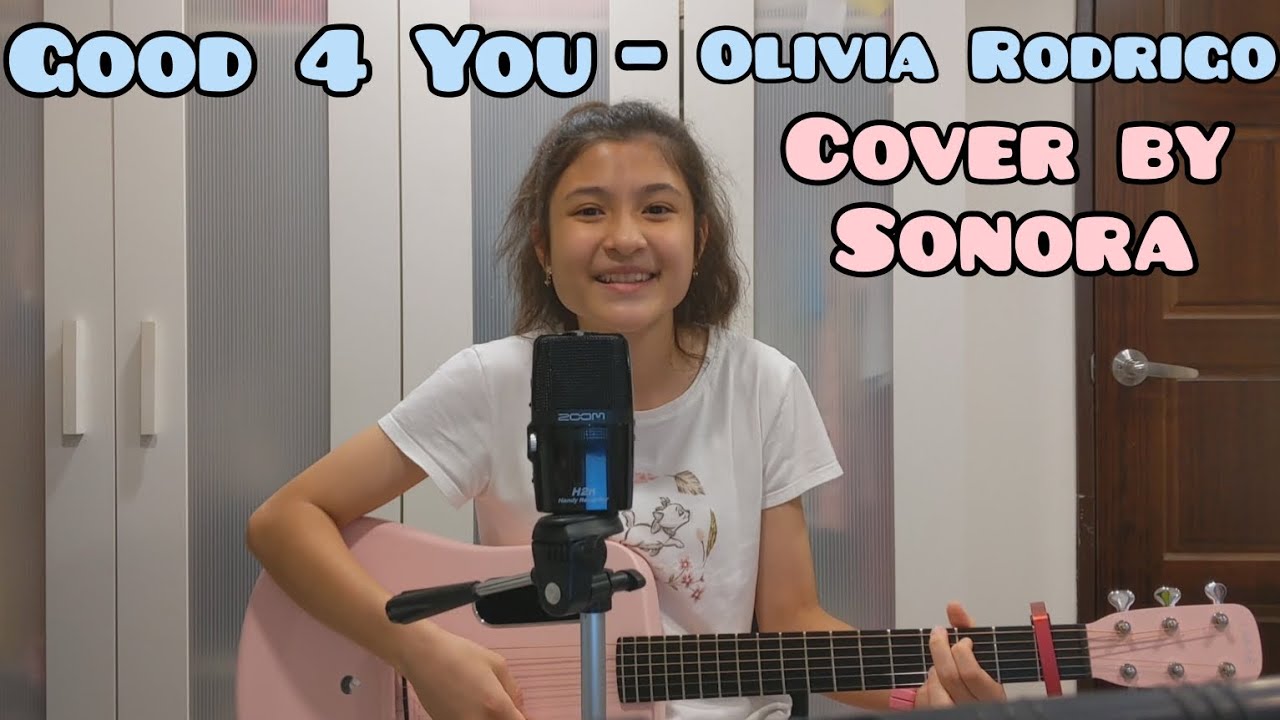 Good 4 You - Olivia Rodrigo, guitar cover by Sonora (with lyrics) - YouTube