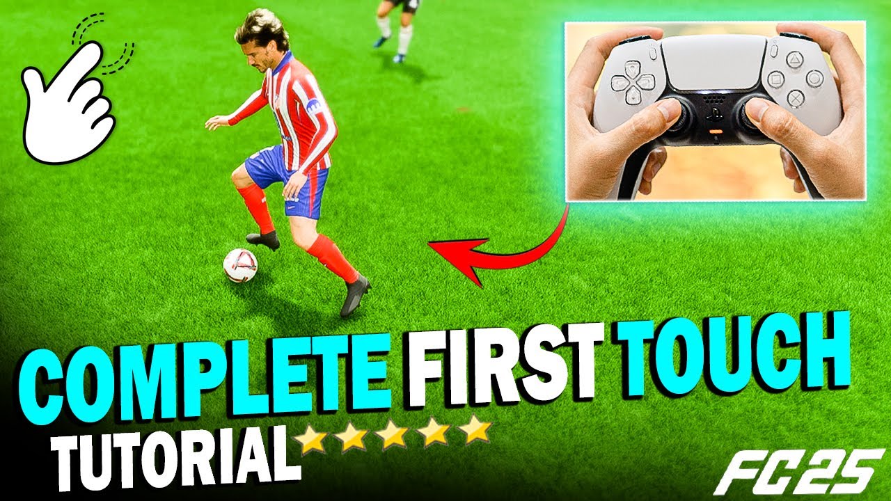How to TAKE a TOUCH like a PRO in EA FC 25 | COMPLETE TOUCH TUTORIAL - YouTube