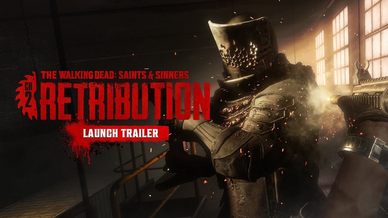 The Walking Dead: Saints & Sinners | Chapter 2: Retribution Launch Trailer | Meta Quest + Rift ...