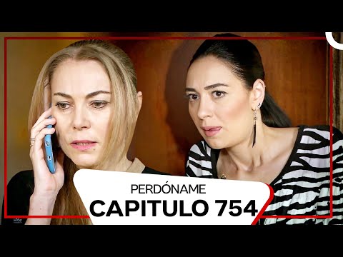 Perdóname Episodio 754 (Subtitulado En Español)