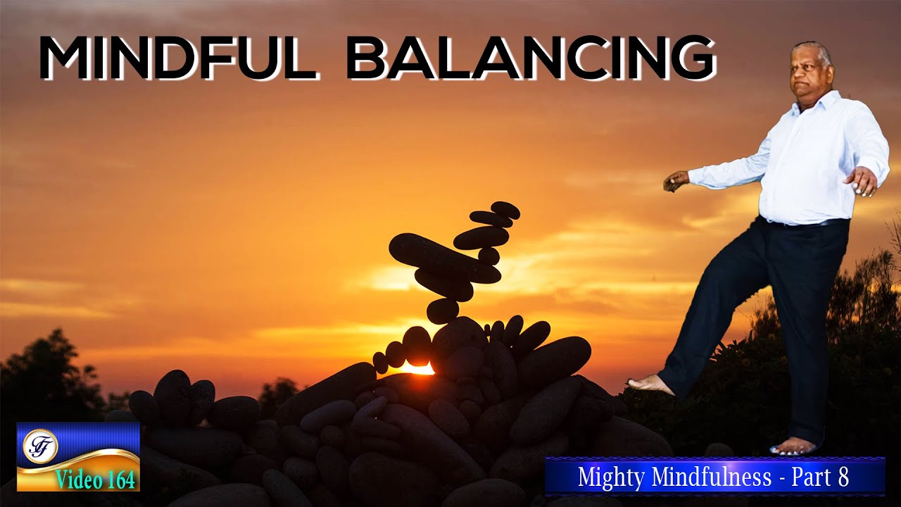 Mindful Balance – Mighty Mindfulness Part 8 - YouTube