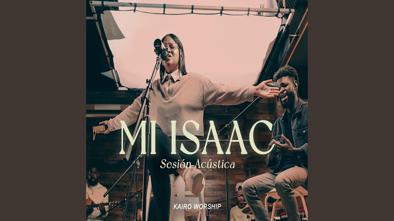 Mi Isaac (Sesión Acústica) - YouTube