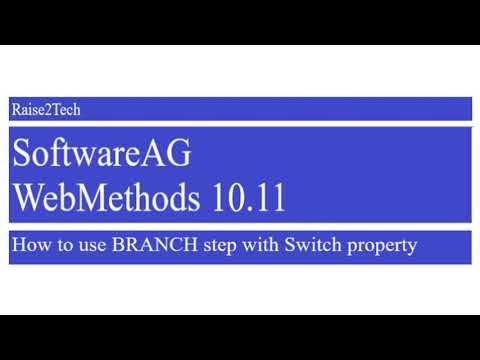 webMethods 10.11 - How to use BRANCH step with Switch property - YouTube