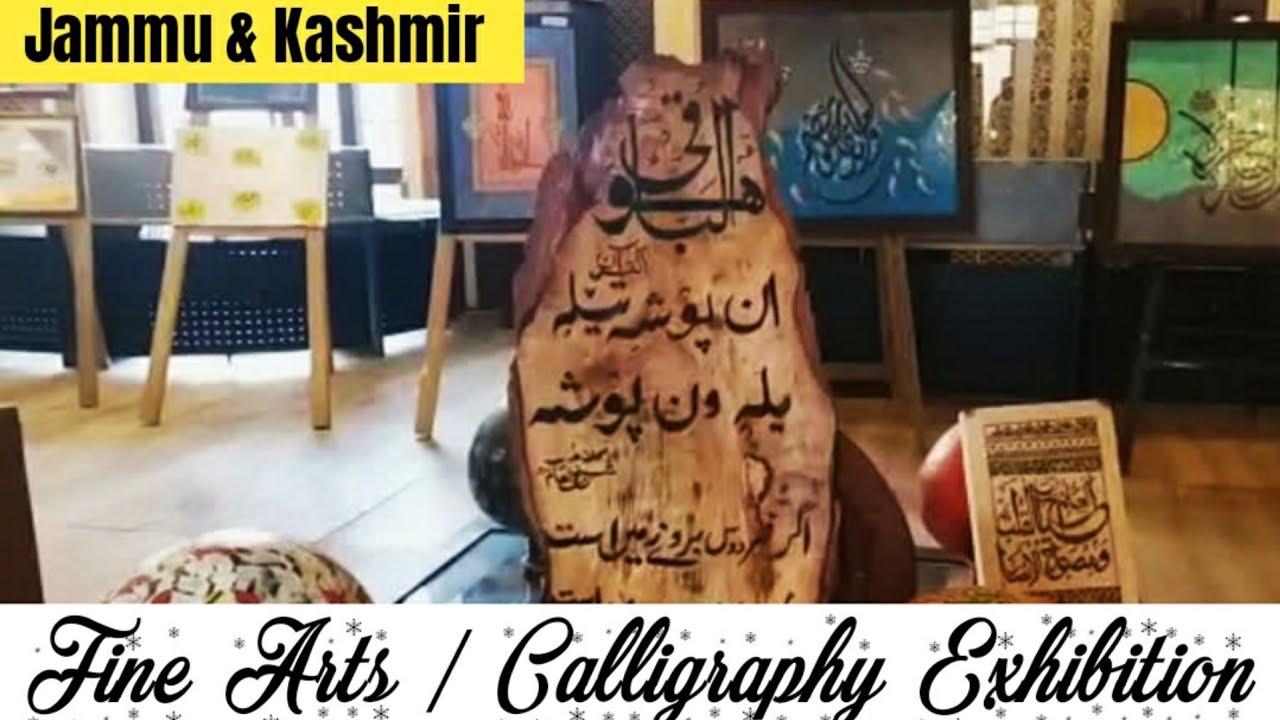 Fine Arts | Calligraphy Exhibition | Jammu & Kashmir Dept of Tourism ...