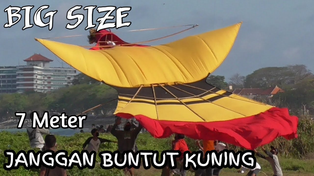 LAYANG JANGGAN BUNTUT KUNING BIG SIZE 7 METER KEKURANGAN ANGIN 2021 ...