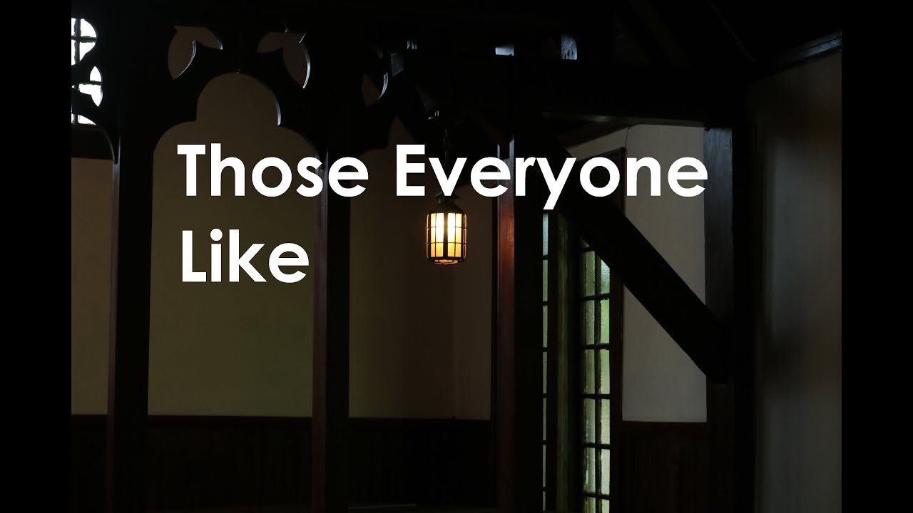 Those Everyone Like - YouTube