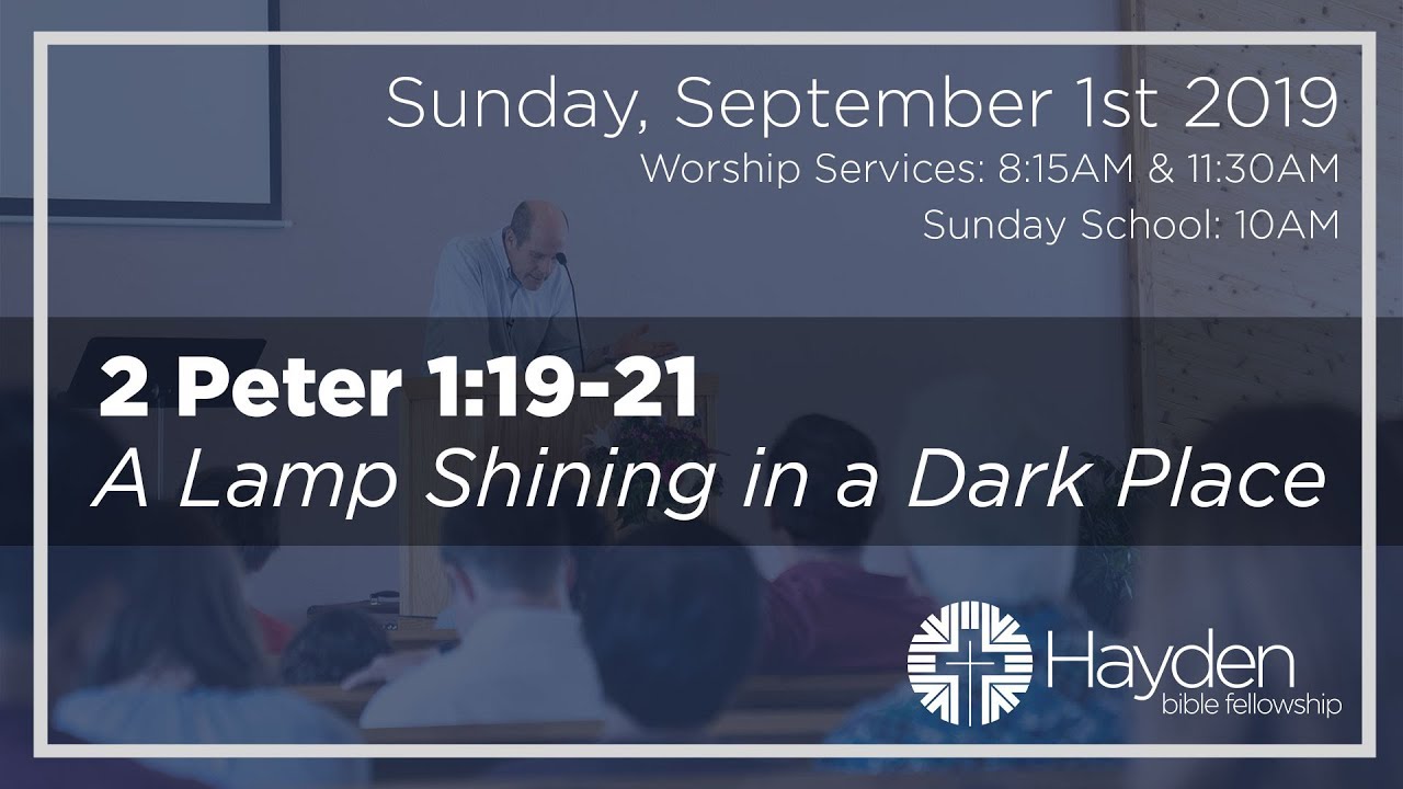 A Lamp Shining In the Darkness // 2 Peter 1:19-21 - YouTube