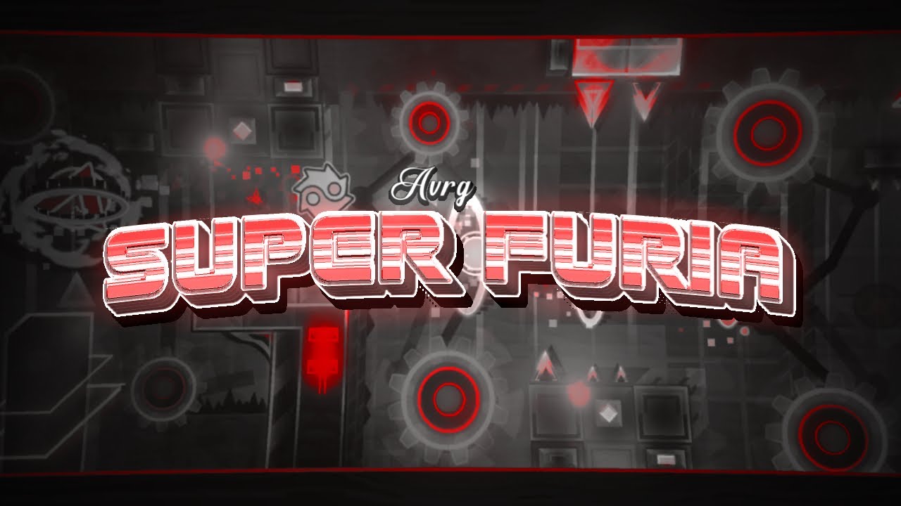 SUPER FURIA VERIFIED! | Extreme demon? | Geometry Dash (Off Stream ...