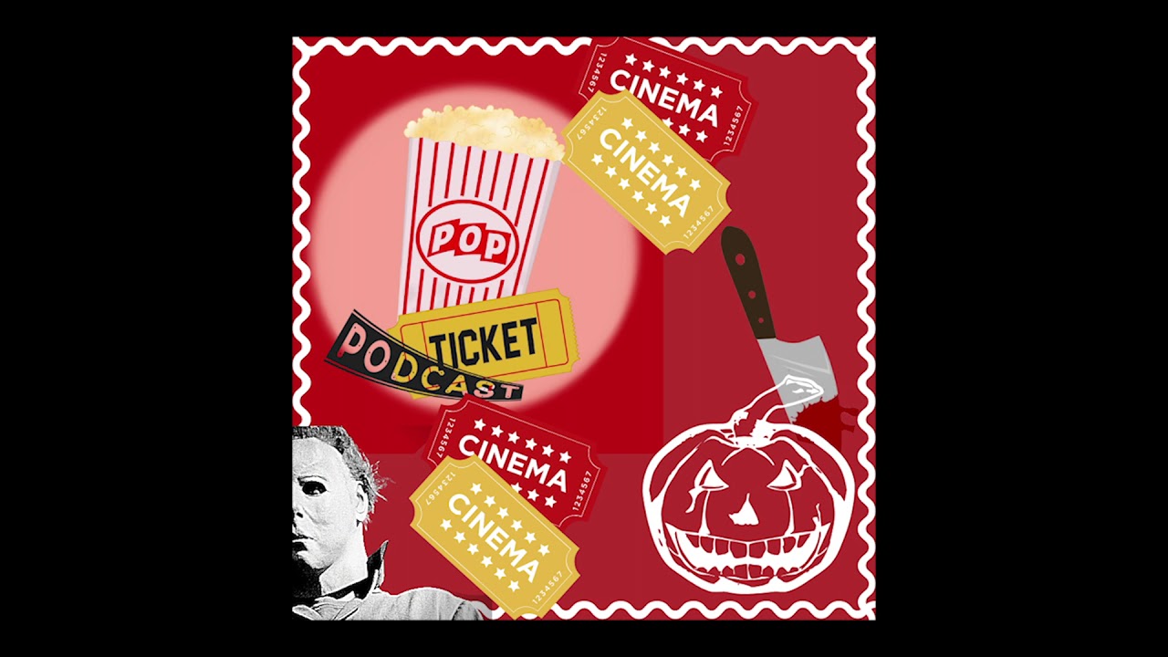 The PopTicket Podcast! Episode 1:Halloween (1978) : Saint John ...