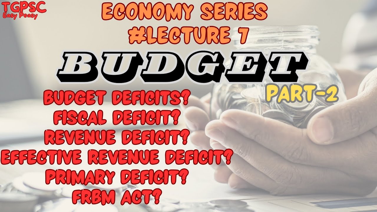 BUDGET DEFICITS|FISCAL DEFICIT|REVENUE DEFICIT|EFFECTIVE REVENUE ...