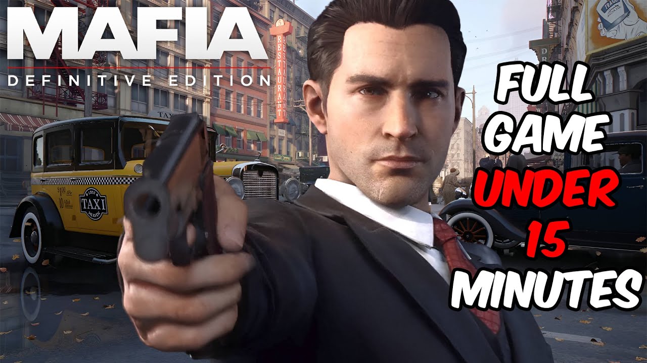 Mafia Definitive Edition - Full game UNDER 15 minutes - YouTube