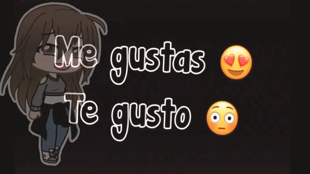 Me gustas te gusto🥰(meme) - YouTube