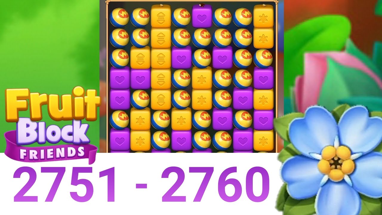 Fruit Block Friends | Level 2751 to 2760 | game fruit candy - YouTube
