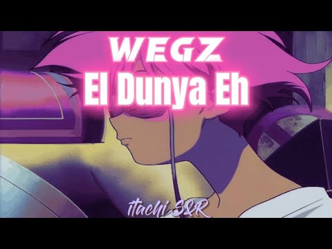 Wegz - El Dunya Eh [ Slowed and Reverb ]
