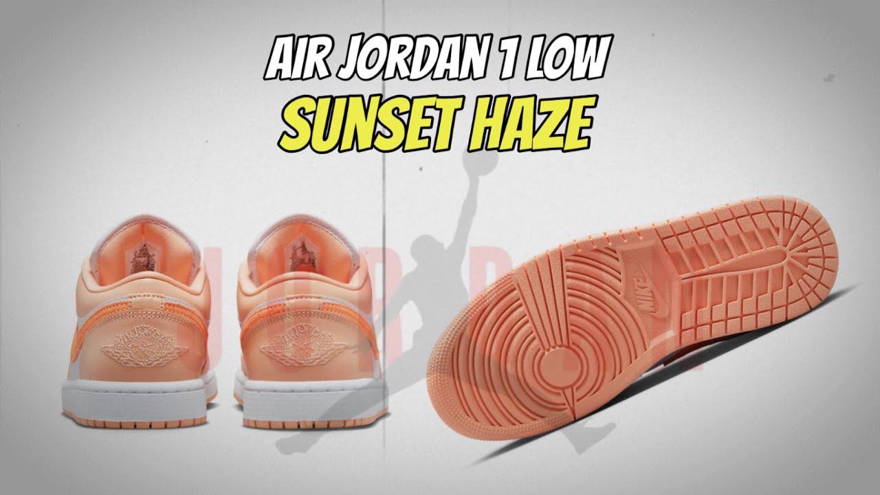 Air Jordan 1 Low Sunset Haze - YouTube