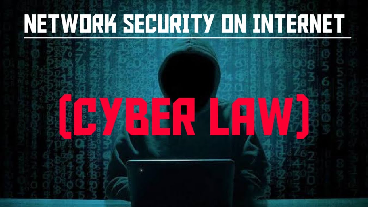 NETWORK SECURITY ON INTERNET CLASS-23 (CYBER LAW) - YouTube