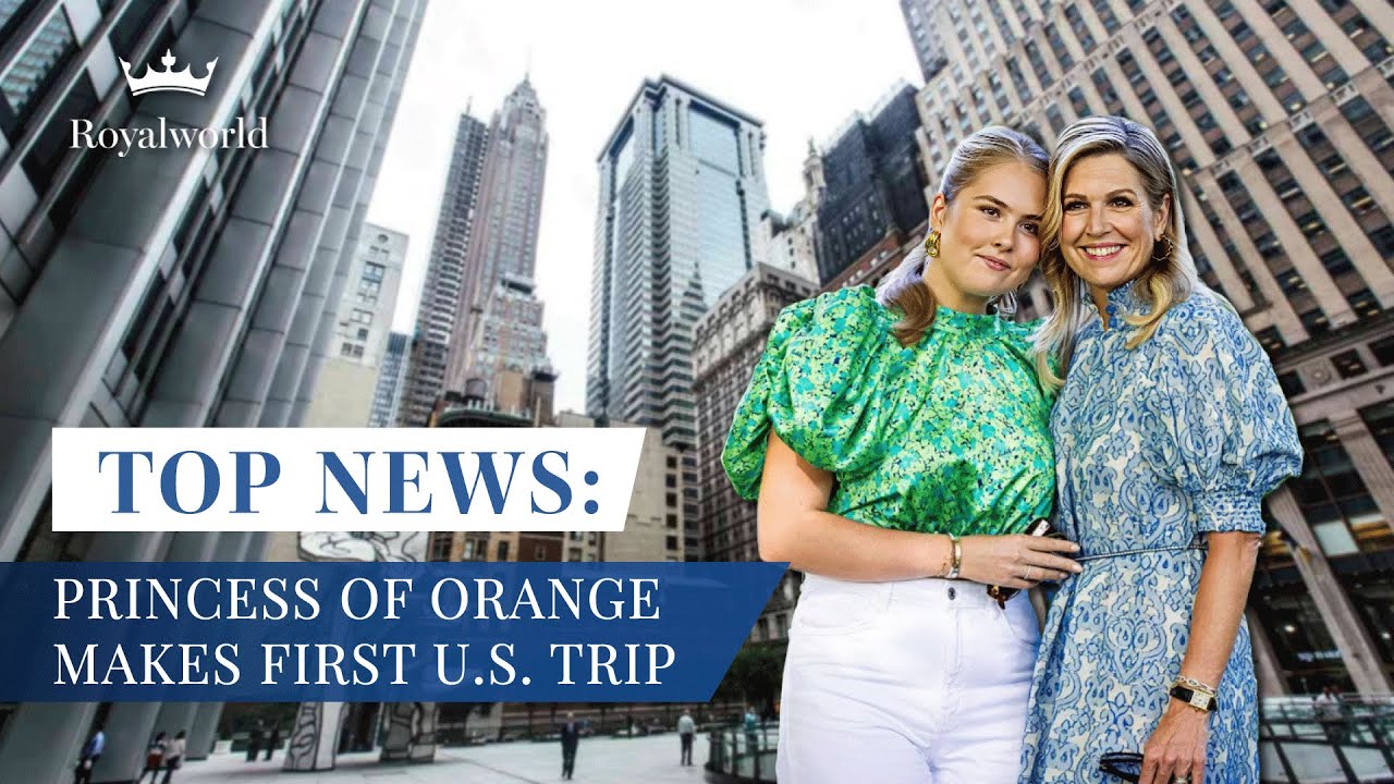 Princess of Orange Makes First U S Trip | Royal News - YouTube