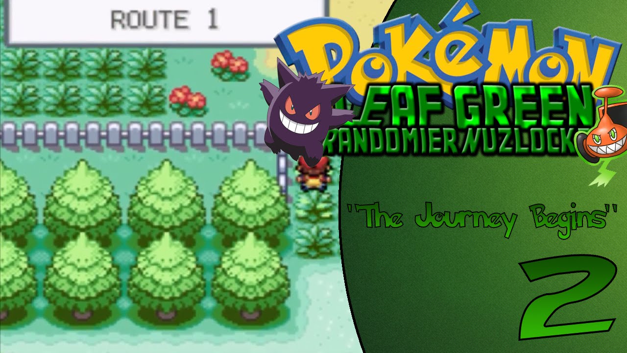 Pokemon Leaf Green Randomizer Nuzlocke! Episode 2: The Journey Begins ...
