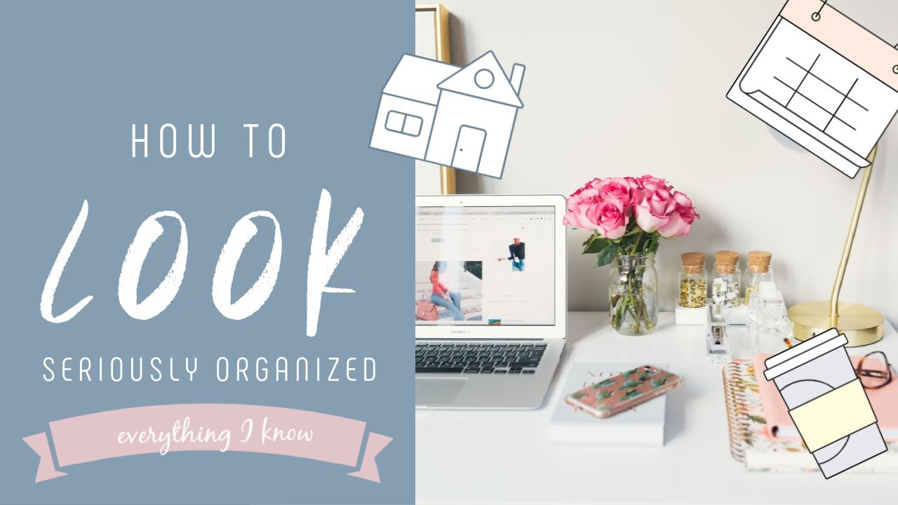 25 Ways To Look Seriously Organized | Everything I know - YouTube
