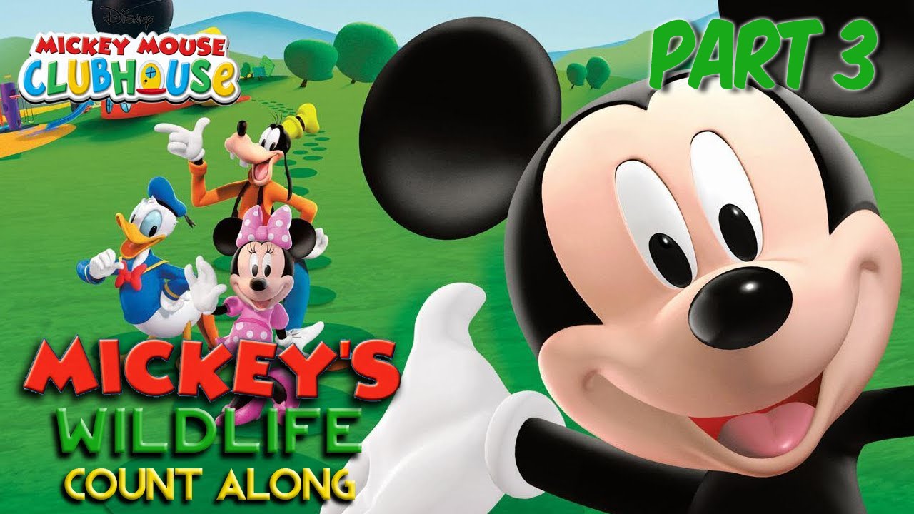 Mickey Mouse Clubhouse Mickey's Wildlife Count Along PART 3 - Learning ...