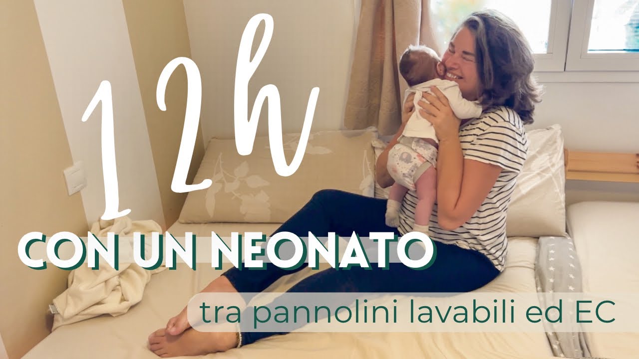12 Ore Con Un Neonato Tra Pannolini Lavabili Ed Ec Mamma Di 3