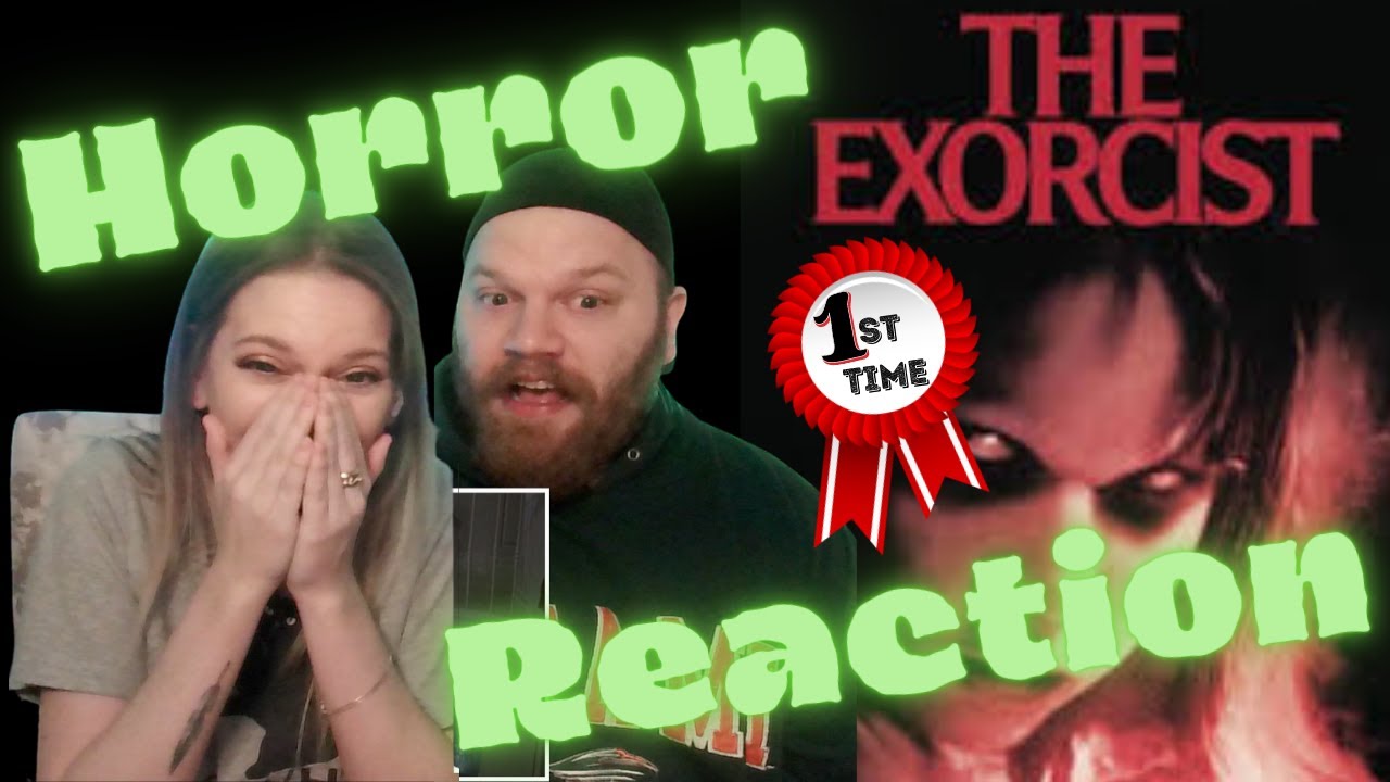 FIRST TIME HORROR REACTION: The Exorcist - YouTube
