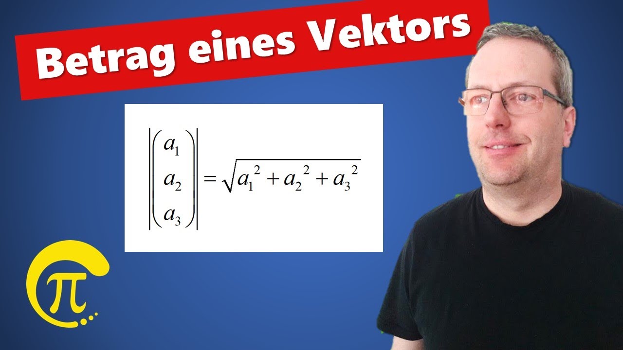 Der Betrag eines Vektors - YouTube