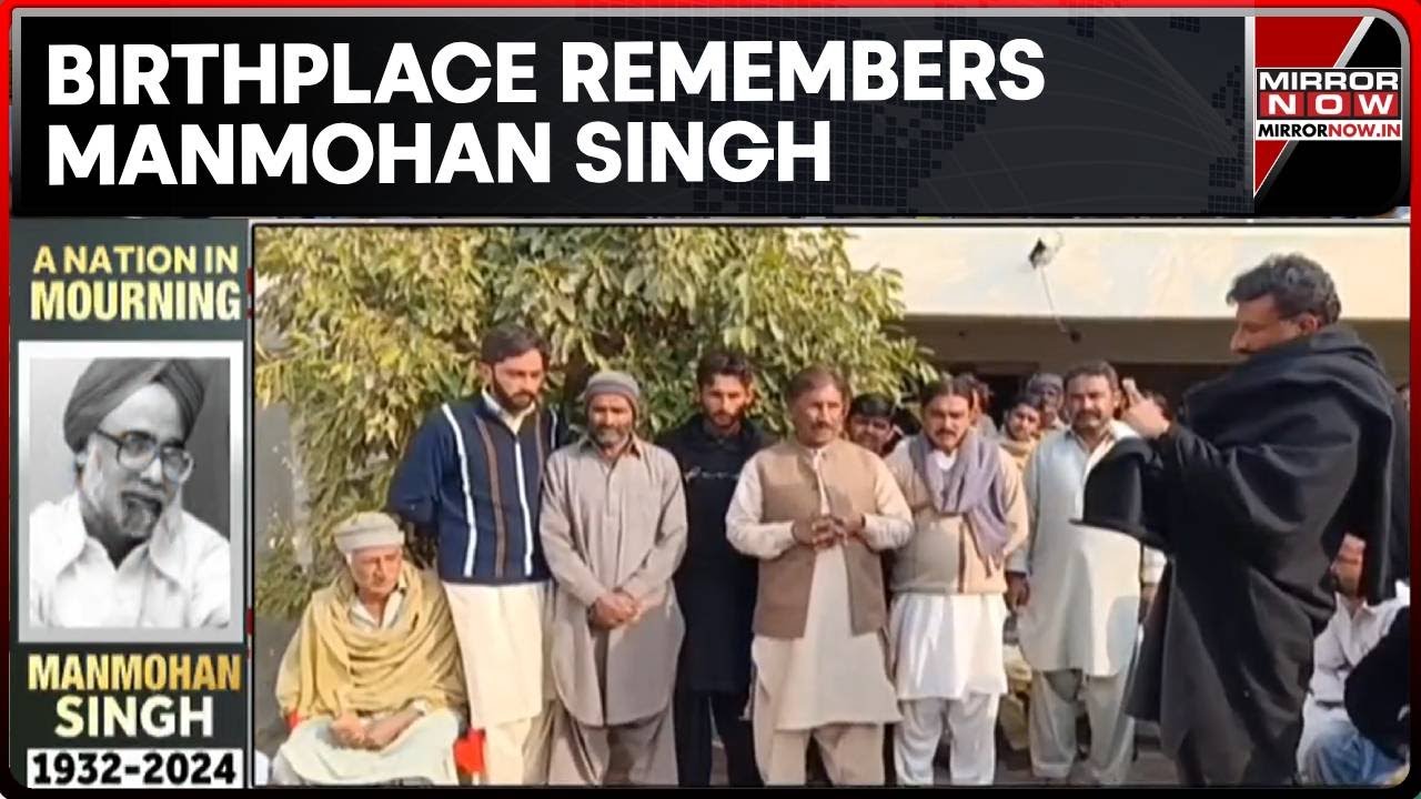 Pakistan's Gah Mourns Manmohan Singh; Villagers In Pak Remember Ex ...