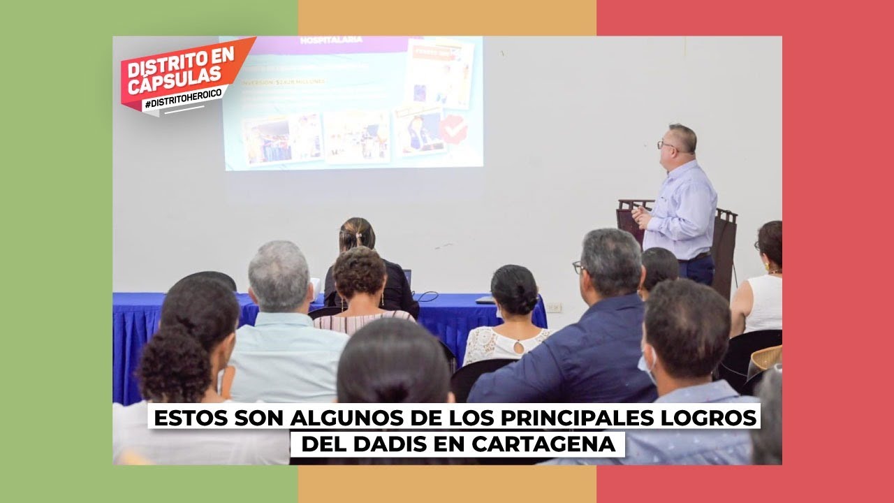 Estos son algunos de los principales logros del Dadis en Cartagena ...