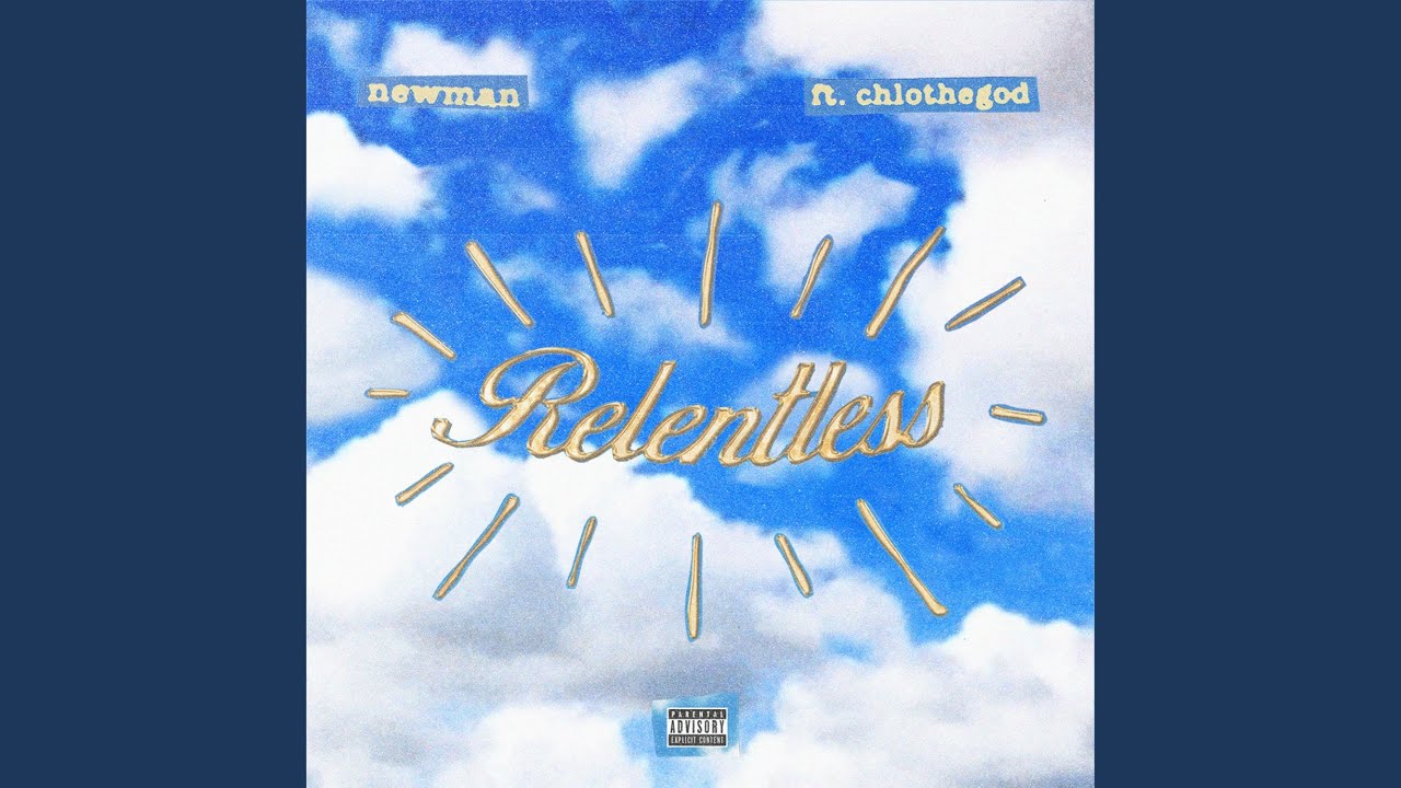 Relentless (feat. chlothegod) (Radio Edit) - YouTube Music