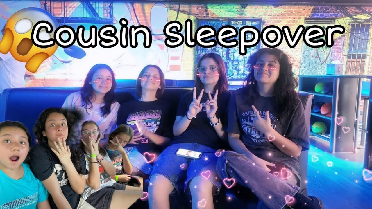 Cousin Sleepover Vlog Youtube