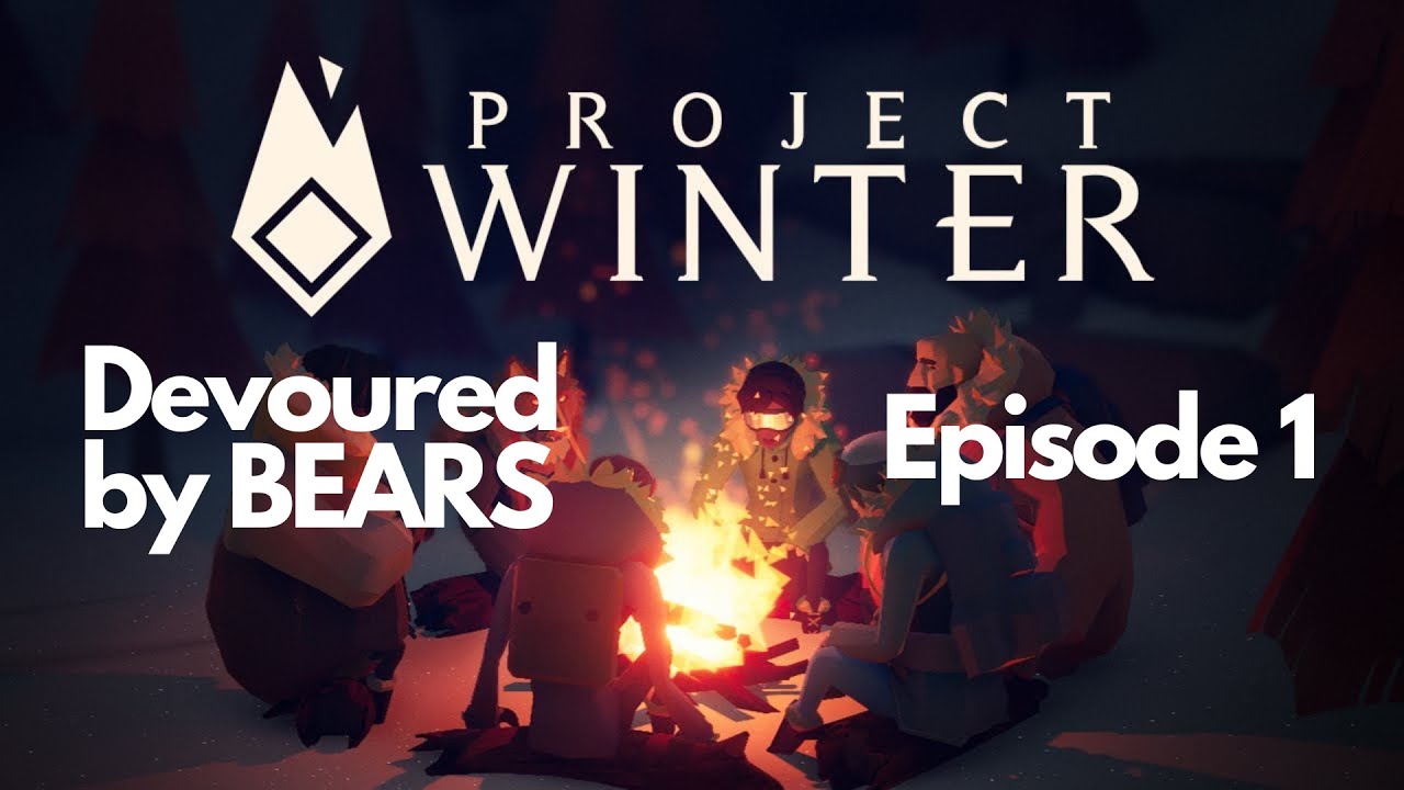 Project Winter || Gameplay 1 || Betrayed by Bears! - YouTube