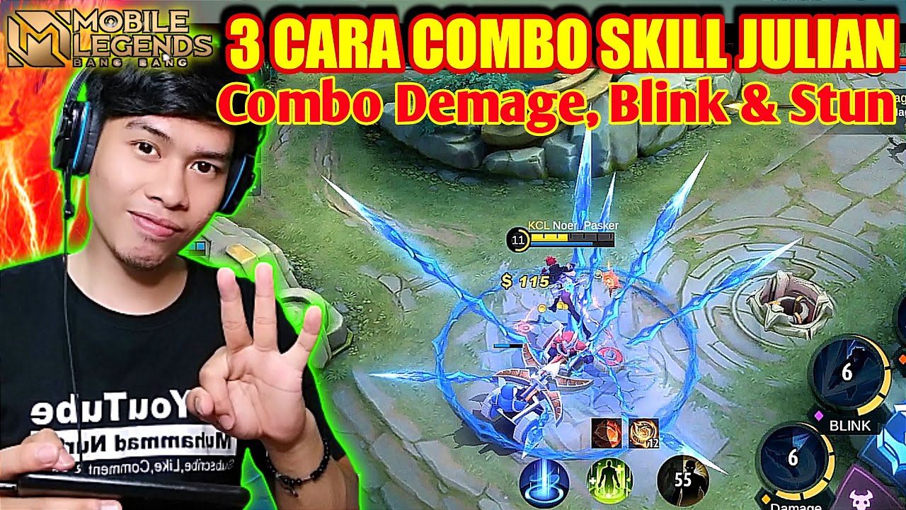 3 CARA COMBO SKILL JULIAN! combo DEMAGE, BLINK & STUN | GAMEPLAY JULIAN ...