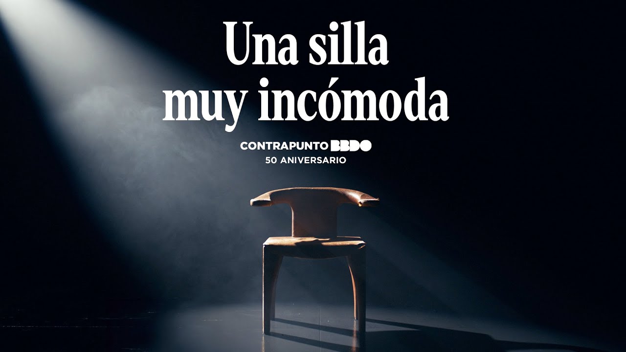 Una silla muy incómoda. 50 aniversario Contrapunto BBDO. - YouTube