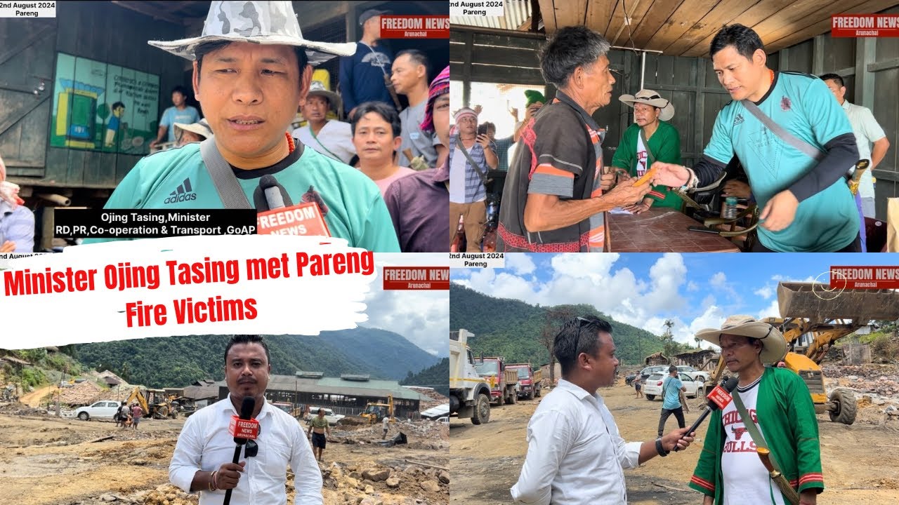 OJING TASING,Minister rushed to meet FIRE VICTIMS of PARENG Village ...