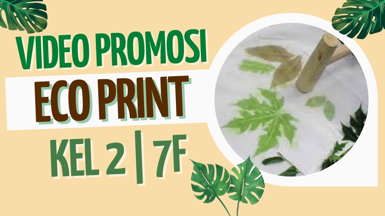 ECO PRINT : PRODUK RAMAH LINGKUNGAN - YouTube
