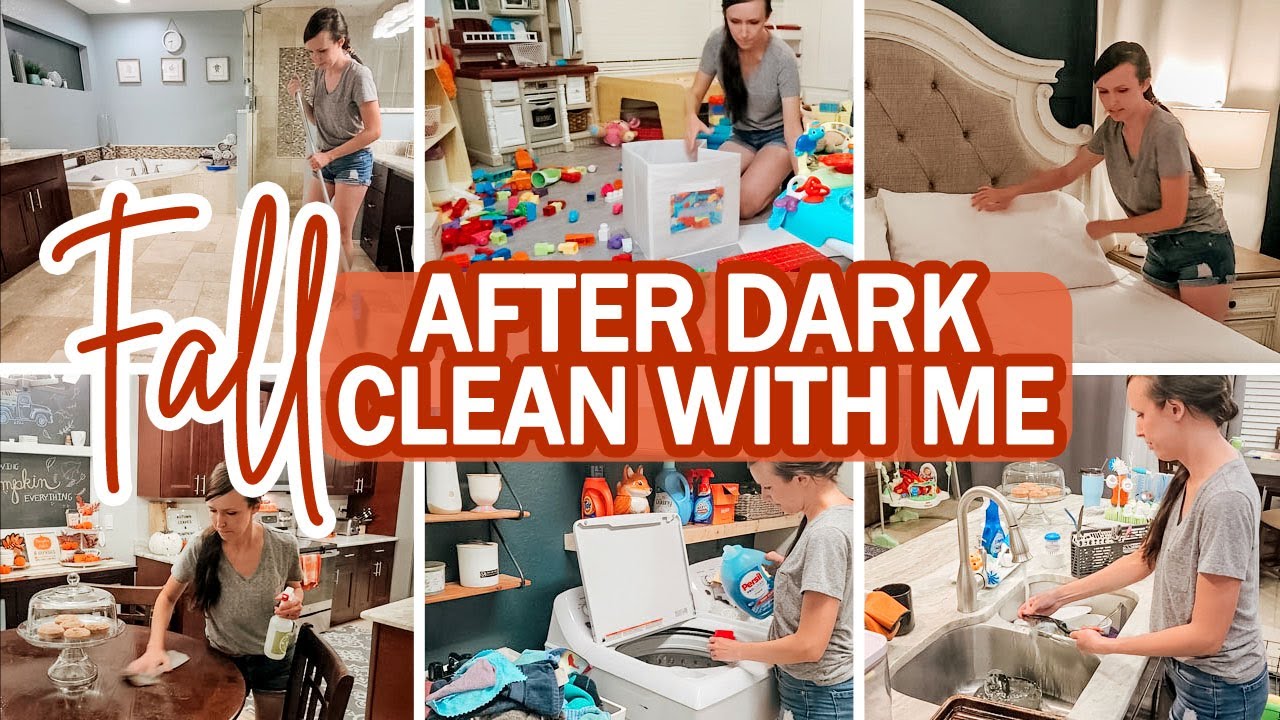 *NEW* FALL AFTER DARK CLEAN WITH ME 2022 | THERAPEUTIC AND RELAXING ...