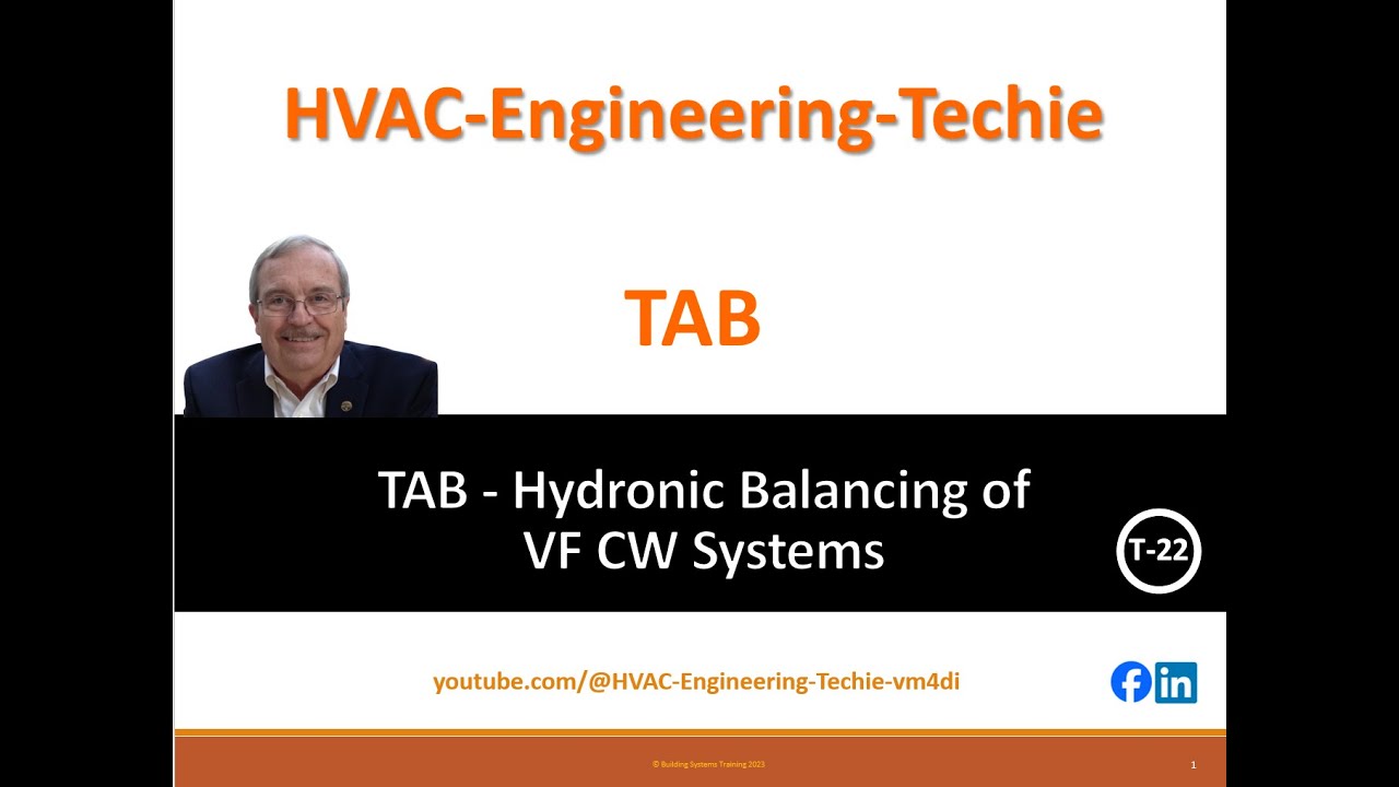 HVAC how to Test & Balance Variable Flow Chilled Water Hydronic Systems ...