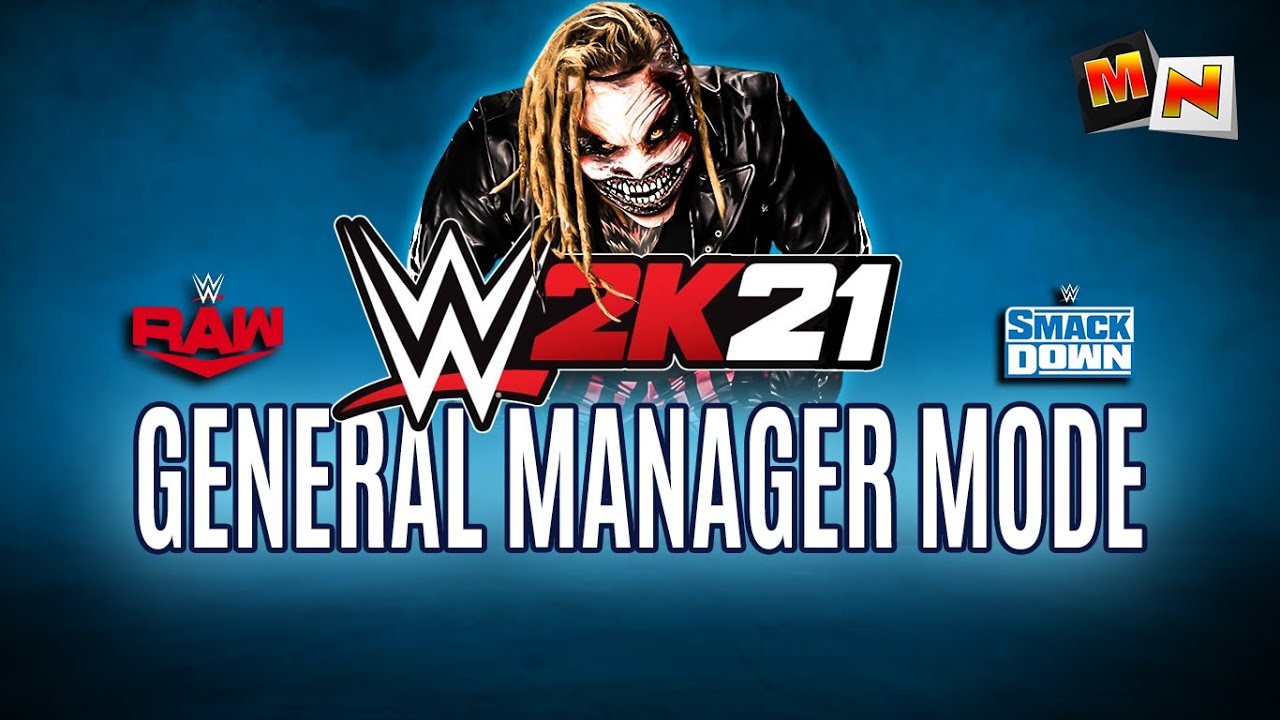 WWE 2K21 General Manager Mode for PS4 and X box One. ''// Fan Made ...