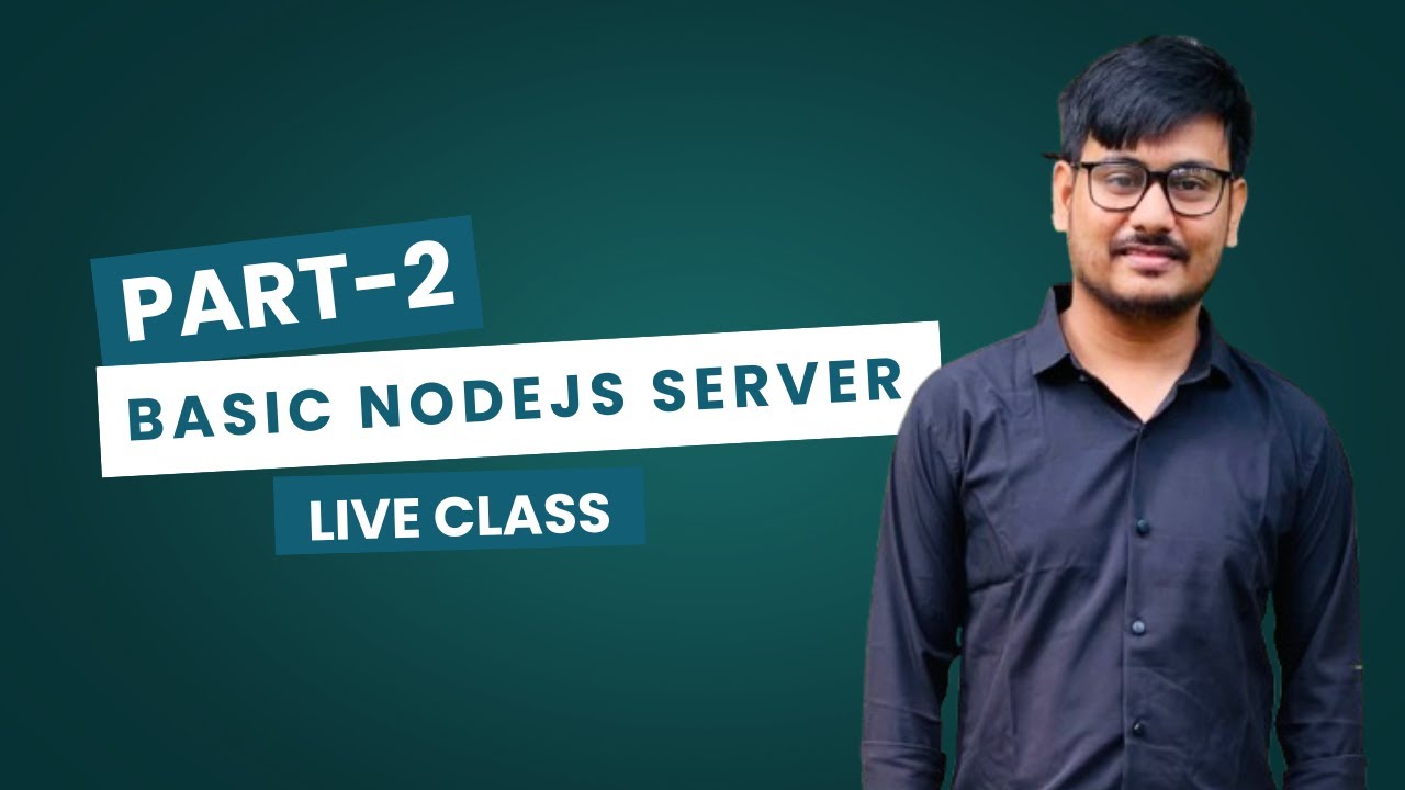 Live Class | Build a Basic Node.js Server | Node.js Tutorial for Beginners | Learn with PK ...