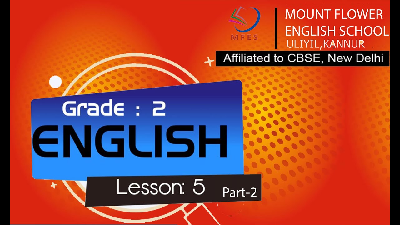MFES Grade 2, Lesson 5, Part 2. - YouTube