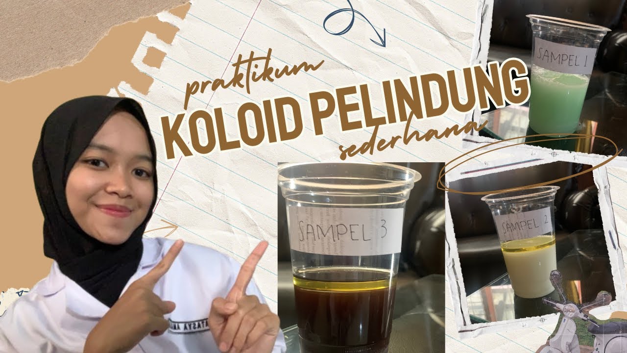 PRAKTIKUM SEDERHANA KOLOID PELINDUNG l NATASYA AMALIA - YouTube