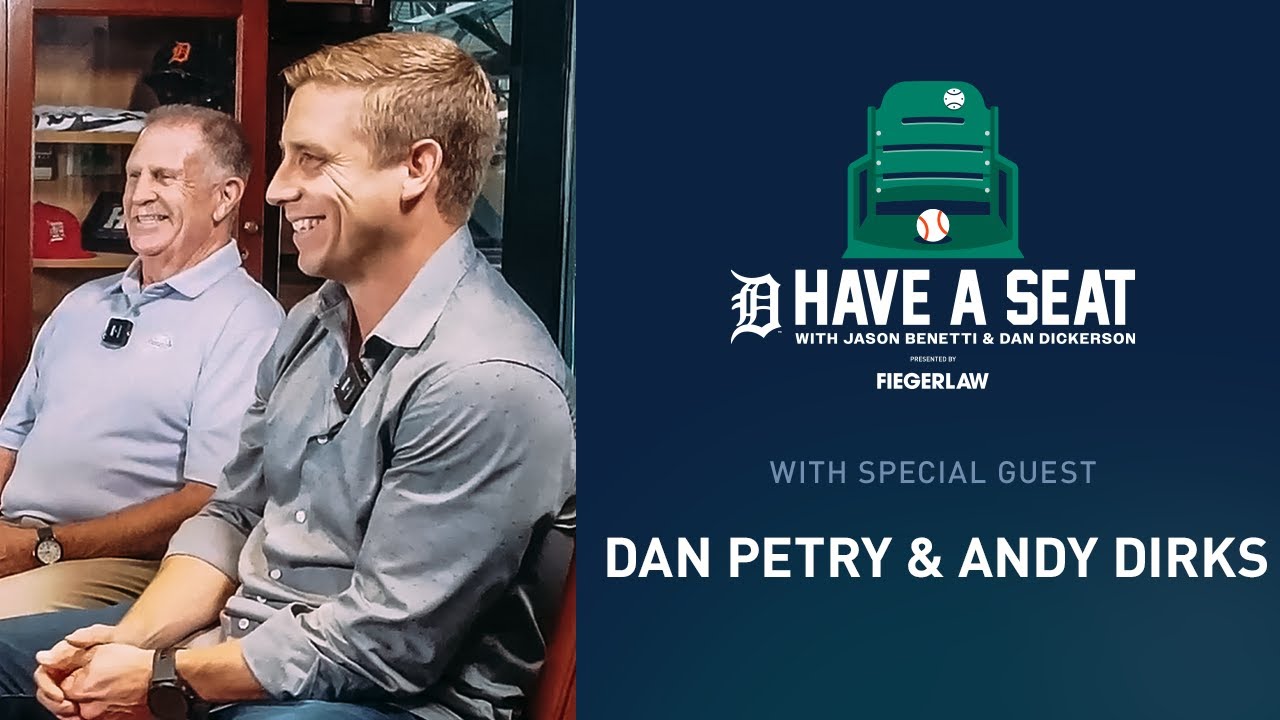 Dan Petry and Andy Dirks: The Final Stretch | Have A Seat - YouTube