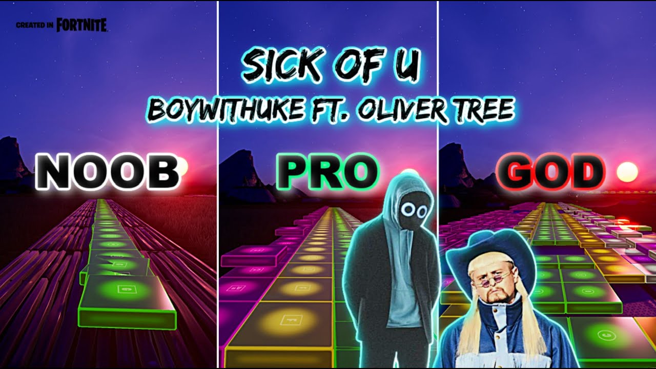 BoyWithUke ft. Oliver Tree - Sick of U - Noob vs Pro vs God (Fortnite ...