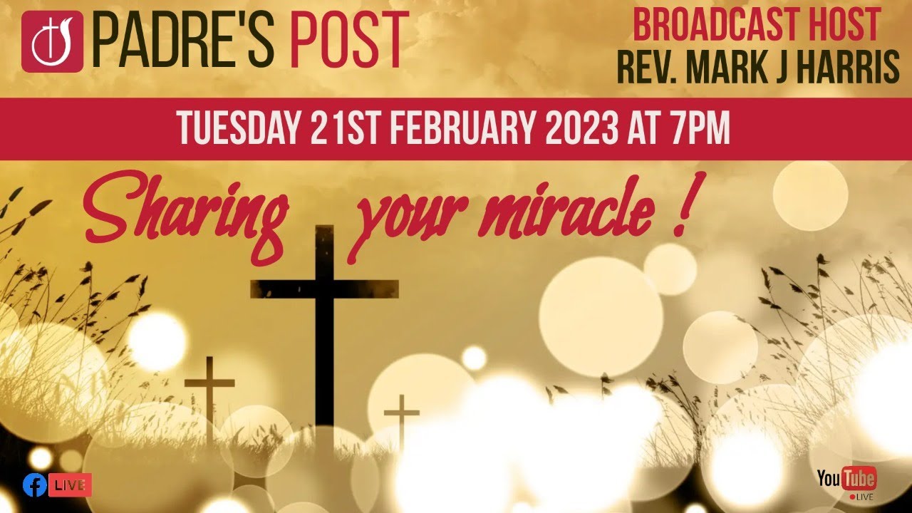 Padre's Post: 'SHARING YOUR MIRACLE' - YouTube
