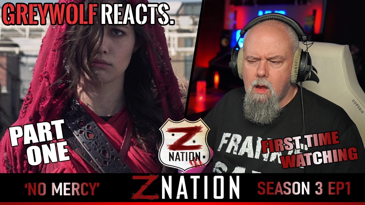 Z NATION - Episode 3x1 'No Mercy' PT 1 | FIRST WATCH REACTION ...