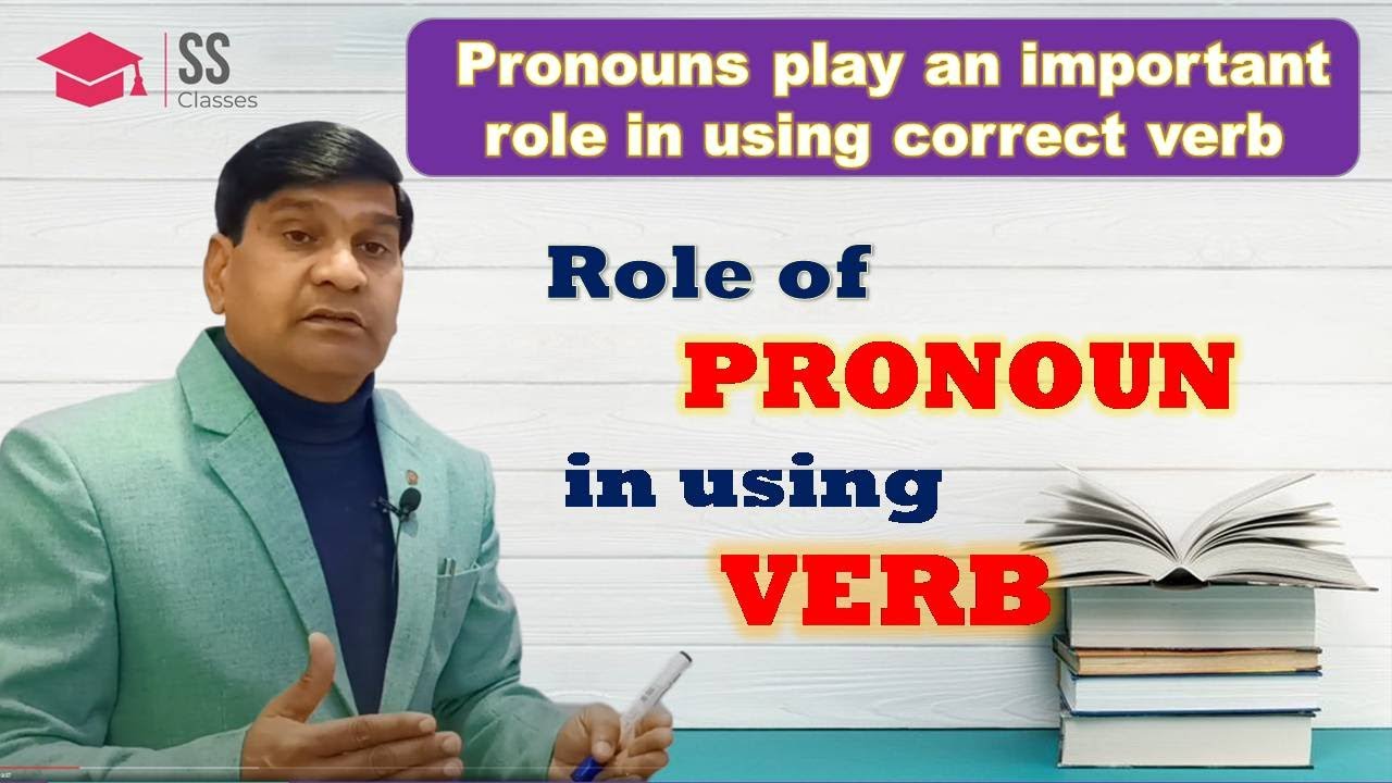 Role of Pronoun in using Correct Verb - YouTube